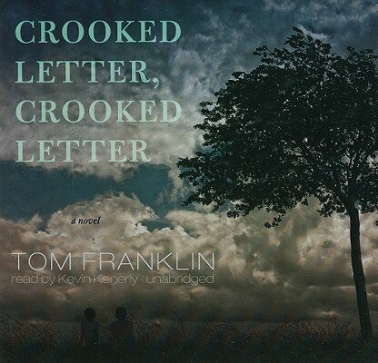 楽天ブックス: Crooked Letter, Crooked Letter - Tom Franklin - 9781441763426 : 洋書