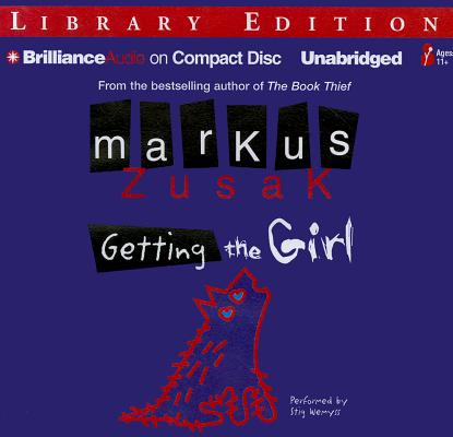 楽天ブックス: Getting the Girl - Markus Zusak - 9781455843435 : 洋書