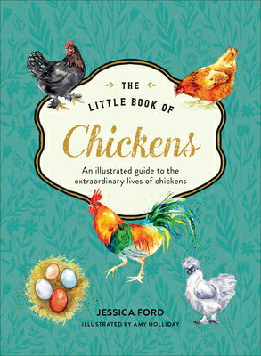 楽天ブックス: The Little Book of Chickens: An Illustrated Guide to the ...