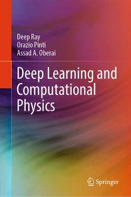 楽天ブックス: Deep Learning and Computational Physics - Deep Ray ...