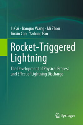 楽天ブックス: Rocket-Triggered Lightning: The Development of Physical Process ...