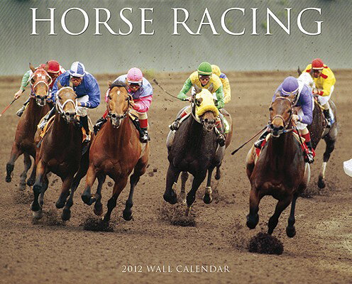 楽天ブックス: Horse Racing Wall Calendar - Willow Creek Press - 9781607553465 ...