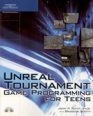 楽天ブックス: Unreal Tournament Game Programming for Teens - John P. Flynt ...