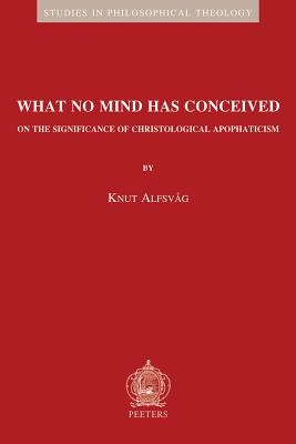 楽天ブックス: What No Mind Has Conceived: On the Significance of ...