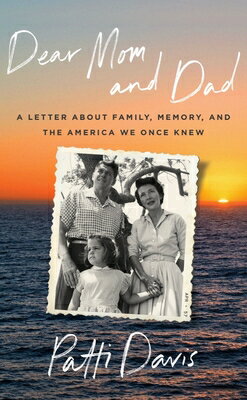 楽天ブックス: Dear Mom and Dad: A Letter about Family, Memory, and the ...