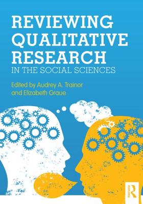 楽天ブックス: Reviewing Qualitative Research in the Social Sciences - Audrey ...