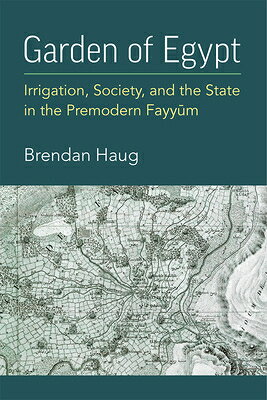 楽天ブックス: Garden of Egypt: Irrigation, Society, and the State in the ...