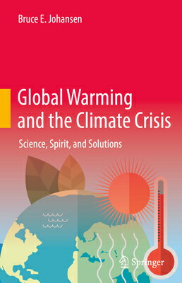 楽天ブックス: Global Warming and the Climate Crisis: Science, Spirit, and ...