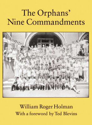 楽天ブックス: The Orphans' Nine Commandments - William Roger Holman ...