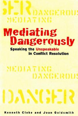 楽天ブックス: Mediating Dangerously: The Frontiers of Conflict Resolution ...