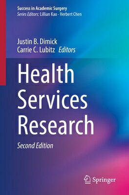 楽天ブックス: Health Services Research - Justin B. Dimick - 9783030283568 : 洋書