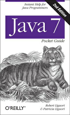 楽天ブックス: Java 7 Pocket Guide: Instant Help for Java Programmers - Robert ...
