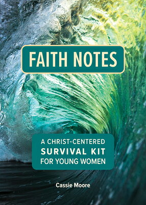 楽天ブックス: Faith Notes: A Christ-Centered Survival Kit for Young Women ...