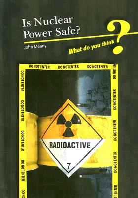 楽天ブックス: Is Nuclear Power Safe? - John Meany - 9781432903572 : 洋書