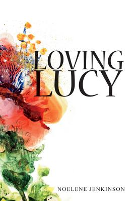 楽天ブックス: Loving Lucy - Noelene Jenkinson - 9781477813577 : 洋書