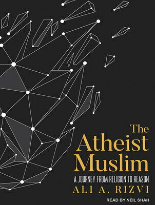 楽天ブックス: The Atheist Muslim: A Journey from Religion to Reason - Ali A ...