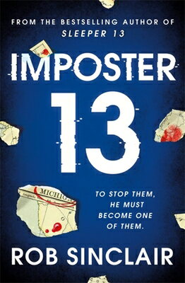 楽天ブックス: Imposter 13 - Rob Sinclair - 9781409193579 : 洋書