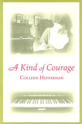 楽天ブックス: A Kind of Courage - Colleen Heffernan - 9781551433585 : 洋書