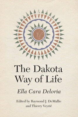 楽天ブックス: The Dakota Way of Life - Ella Cara Deloria - 9781496233592 : 洋書