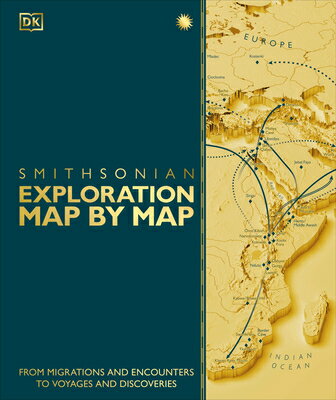 楽天ブックス: Exploration Map by Map: From Migrations and Encounters to ...