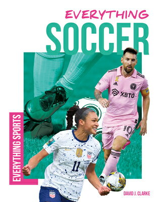 楽天ブックス: Everything Soccer - David J. Clarke - 9781098293604 : 洋書