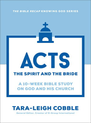 楽天ブックス: Acts: The Spirit and the Bride--A 10-Week Bible Study on God ...