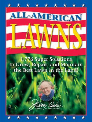 楽天ブックス: Jerry Baker's All-American Lawns: 1,776 Super Solutions to Grow ...