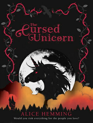 楽天ブックス: The Cursed Unicorn - Alice Hemming - 9781684643622 : 洋書
