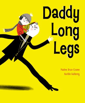 楽天ブックス: Daddy Long Legs - Nadine Brun-Cosme - 9781771383622 : 洋書