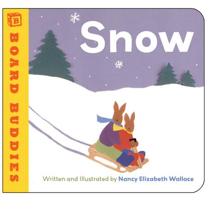 楽天ブックス: Snow - Nancy Elizabeth Wallace - 9780761453628 : 洋書