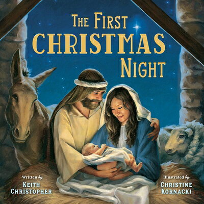 楽天ブックス: The First Christmas Night - Keith Christopher - 9781546003632 : 洋書