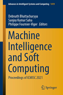 楽天ブックス: Machine Intelligence and Soft Computing: Proceedings of Icmisc 2021 - Debnath ...