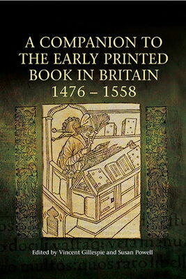 楽天ブックス: A Companion to the Early Printed Book in Britain, 1476-1558 ...