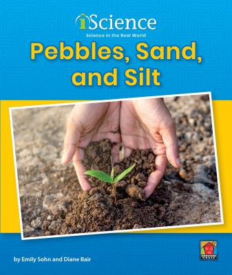 楽天ブックス: Pebbles, Sand, & Silt - Emily Sohn - 9781684043637 : 洋書