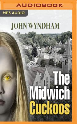 楽天ブックス: The Midwich Cuckoos - John Wyndham - 9781536673661 : 洋書