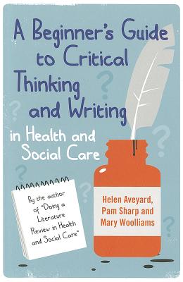 楽天ブックス: A Beginner's Guide to Critical Thinking and Writing in Health ...