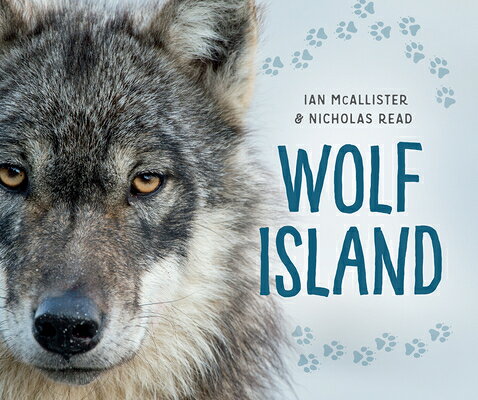 楽天ブックス: Wolf Island - Ian McAllister - 9781459833678 : 洋書