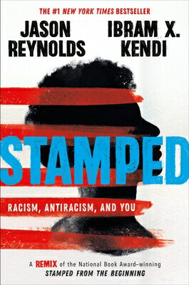 楽天ブックス: Stamped: Racism, Antiracism, and You: A Remix of the National ...