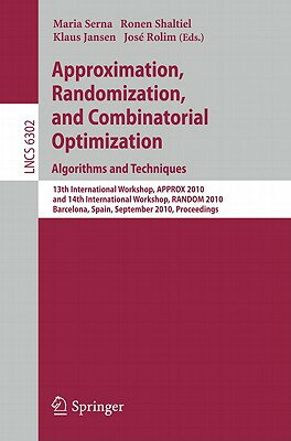 楽天ブックス: Approximation, Randomization, and Combinatorial Optimization. Algorithms and Techniques ...