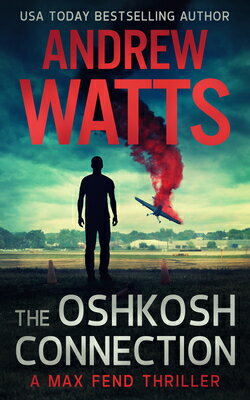 楽天ブックス: The Oshkosh Connection - Andrew Watts - 9781648753688 : 洋書