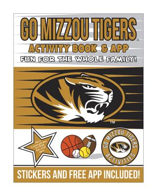 楽天ブックス: Go Mizzou Tigers Activity Book & App - Darla Hall ...