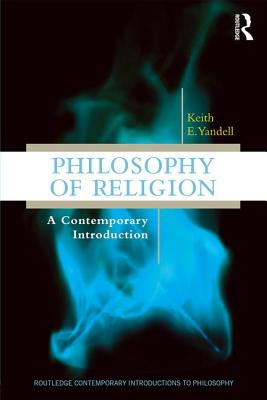 楽天ブックス: Philosophy of Religion: A Contemporary Introduction - Keith E ...