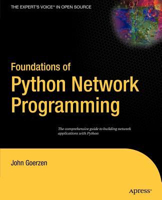 楽天ブックス: Foundations of Python Network Programming - John Goerzen ...