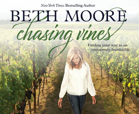 楽天ブックス: Chasing Vines: Finding Your Way to an Immensely Fruitful Life ...