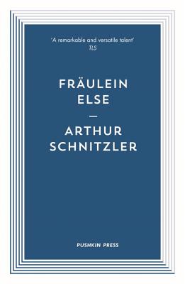 楽天ブックス: Fraulein Else - Arthur Schnitzler - 9781782273714 : 洋書