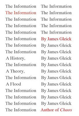 楽天ブックス: The Information: A History, a Theory, a Flood - James Gleick ...