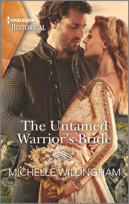楽天ブックス: The Untamed Warrior's Bride - Michelle Willingham ...