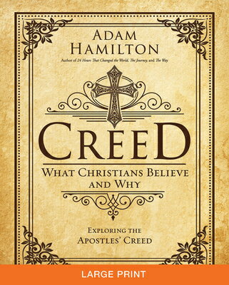 楽天ブックス: Creed: What Christians Believe and Why - Adam Hamilton ...