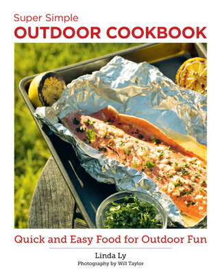 楽天ブックス: Super Simple Outdoor Cookbook: Quick and Easy Food for Outdoor ...
