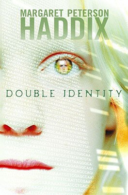 楽天ブックス: Double Identity - Margaret Peterson Haddix - 9780689873744 : 洋書